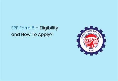 Epf Form 5 Free Download And Eligibility