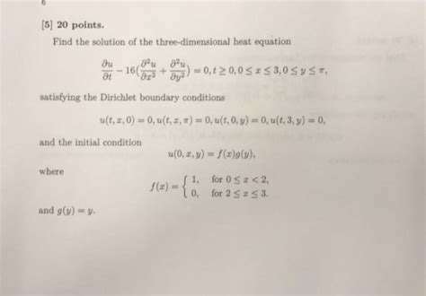 Solved Find The Solution Of The Three Dimensional Heat
