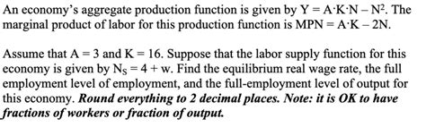 Solved An Economy S Aggregate Production Function Is Given Chegg Com