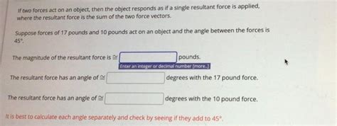 Solved If Two Forces Act On An Object Then The Object Chegg