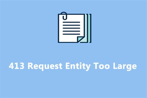 Fixed 413 Request Entity Too Large On Wordpress Chrome Edge Minitool