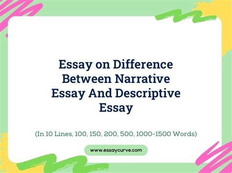 Essay On Difference Between Narrative Essay And Descriptive Essay Essay Curve