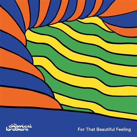 ‎for That Beautiful Feeling Album By The Chemical Brothers Apple Music