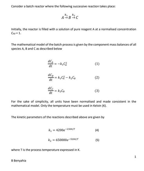 Consider A Batch Reactor Where The Following Chegg