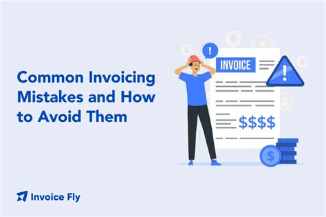 Common Invoicing Mistakes And How To Avoid Them Invoice Fly