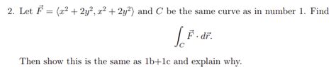 Solved C Be The Curve Along Y X Let F X Y X Y And Chegg