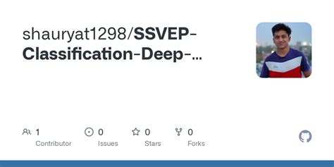 GitHub Shauryat SSVEP Classification Deep Learning Project