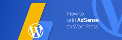 How To Add AdSense To WordPress A Beginner S Guide