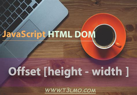شرح Offset Height And Width في جافاسكربت