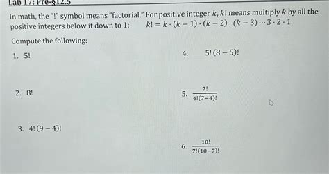 solved lab 17 pre §12 5 in math the “ ” symbol means “factorial
