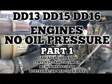 Freightliner cascadia DD13 DD15 DD16 no oil pressure engine failure ...