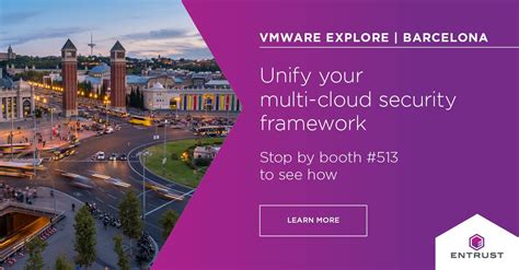 Going To The Vmware Explore Show In Barcelona Stop By The Entrust