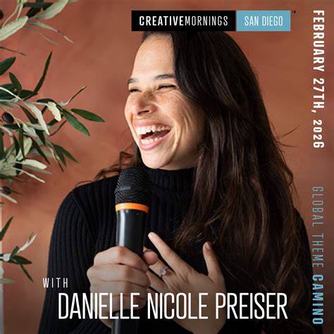 Creativemornings San Diego Danielle Nicole Preiser On Camino San