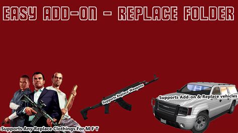 Easy Add On Replace Folder GTA Mod