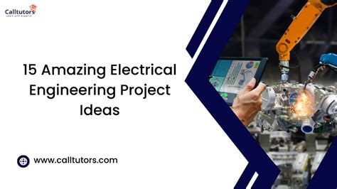 15 Amazing Electrical Engineering Project Ideas By Call Tutors Jan