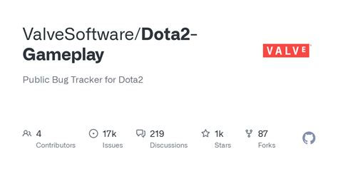 Github Valvesoftware Dota2 Gameplay Public Bug Tracker For Dota2