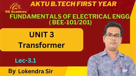 Transformer Unit 3 Lec 31 Fee By Lokendra Sir Rs Academy