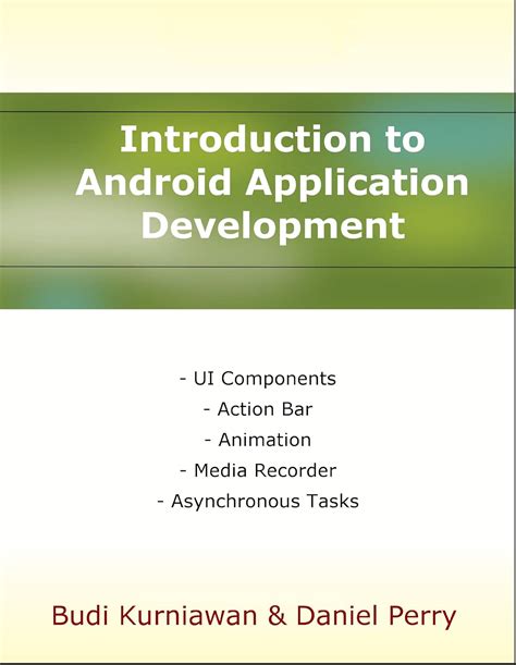 Introduction To Android Application Development Ebook Kurniawan Budi Kindle Store