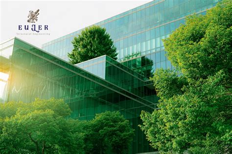 Sustainable Strength By Euler Structural Engineering Euler Structures