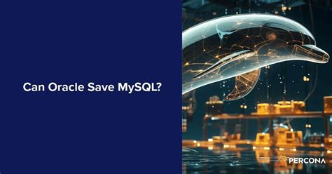 Percona On Linkedin Can Oracle Save Mysql