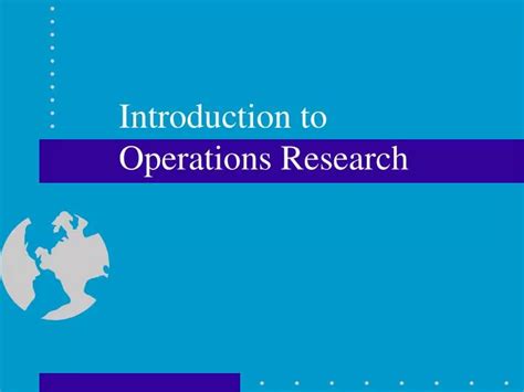 Ppt Introduction To Operations Research Powerpoint Presentation Free