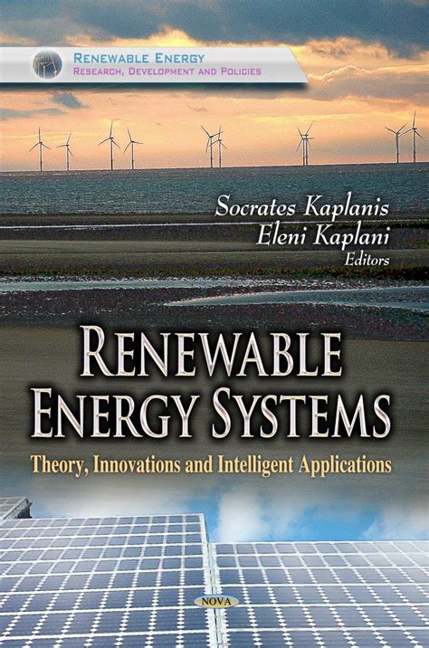 Renewable Energy Systems Theory Innovations And Intelligent
