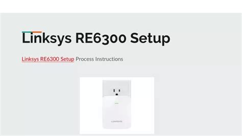Ppt Linksys Re6300 Setup Powerpoint Presentation Free Download Id 11650923