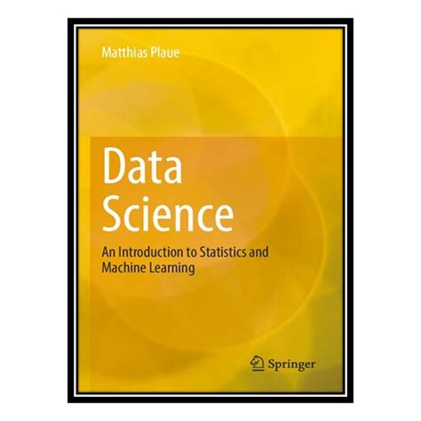 قیمت و خرید کتاب data science an introduction to statistics and machine learning اثر matthias