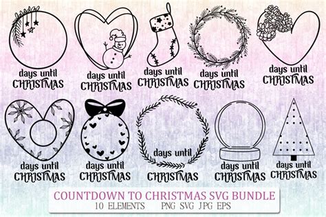 Countdown To Christmas Svg Bundle Days Until Christmas