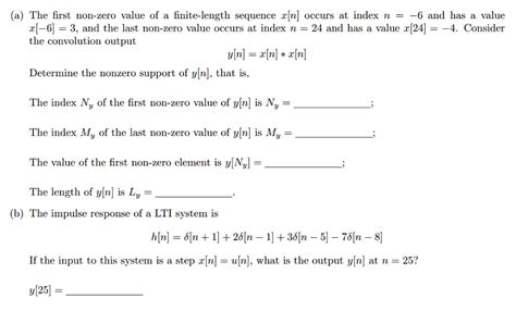A The First Non Zero Value Of A Finite Length Sequence Xn Occurs At Index N 6 And Has A Value X