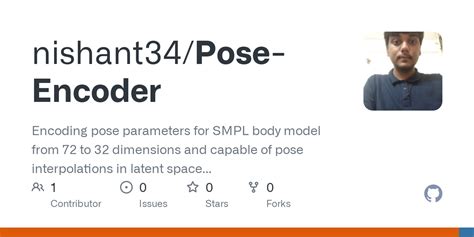 GitHub Nishant Pose Encoder Encoding Pose Parameters For SMPL Body Model From To