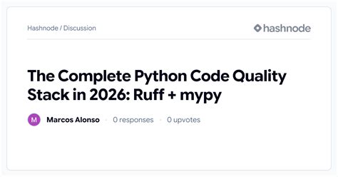 Discussion On The Complete Python Code Quality Stack In 2026 Ruff