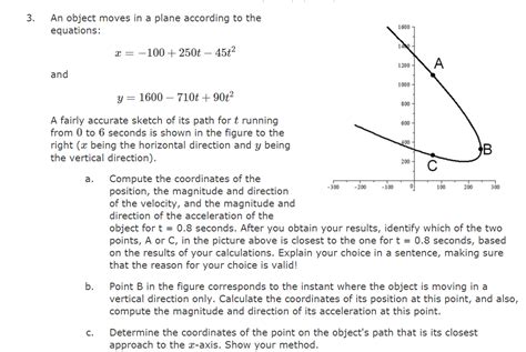Solved 3 An Object Moves In A Plane According To The 1600