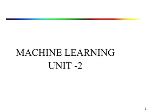ml unit2 pptx uyftdhfjkghnkgutdmsedjytkf ppt