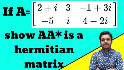 Problem On Hermitian Matrix Linear Algebra Mathspedia Youtube