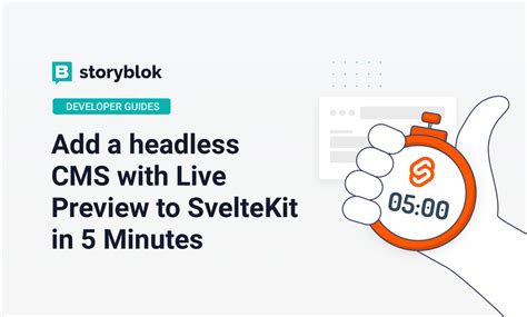 Add A Headless CMS To Svelte In Minutes Storyblok