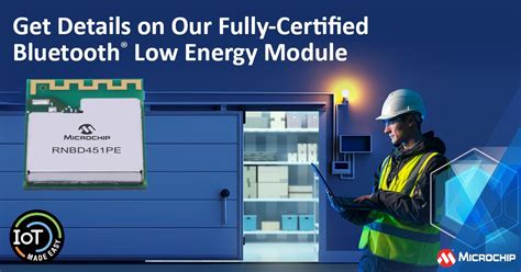 Microchip Technology Inc On Linkedin Bluetoothlowenergy Plugandplay Engineering