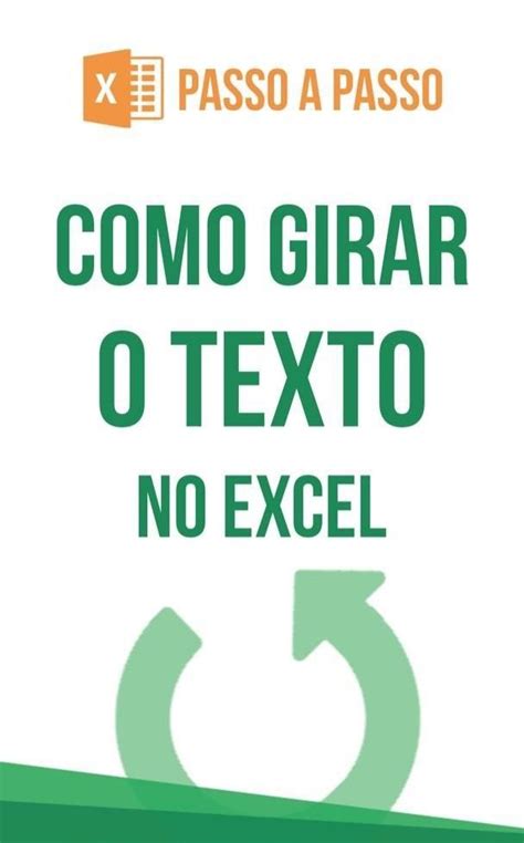 Como Girar Texto No Excel Aplicativos Para Pc Tudo Sobre Excel