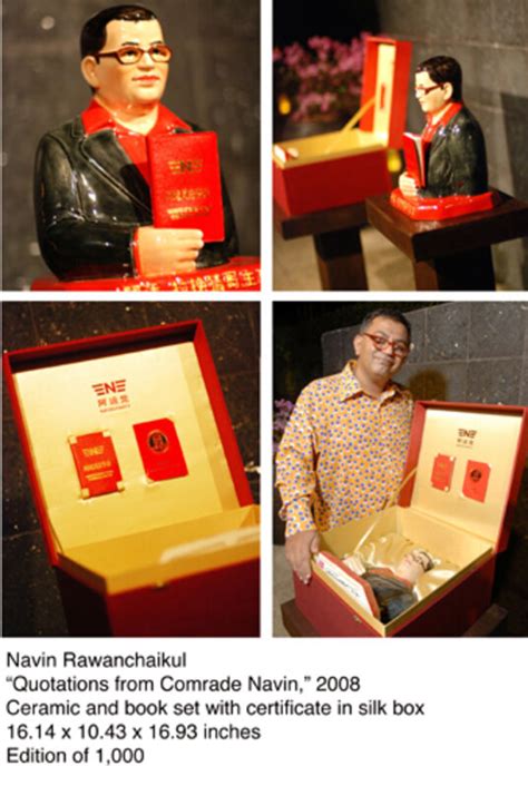 Navin Rawanchaikul Qutations From Comrade Nain 2008 Artsy