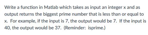 Solved Write A Function In Matlab Which Takes As Input An