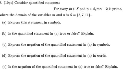 Solved Consider Quantified Statement For Every M ∈ S And N ∈