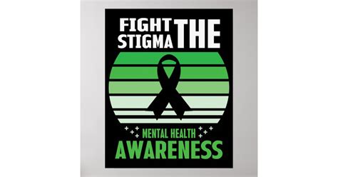 Fight The Stigma Mental Health Awareness Month Poster Zazzle