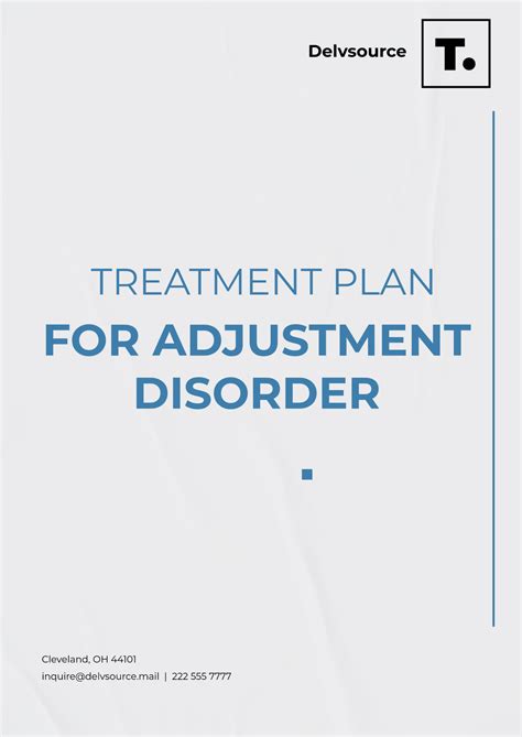 Free Treatment Plan For Adjustment Disorder Template To Edit Online
