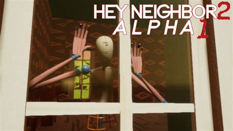 Hey Neighbor 2 Alpha1 File ModDB