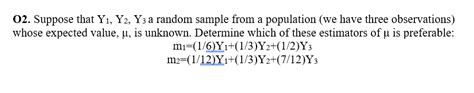 solved 02 suppose that y1 y2 ys a random sample from a