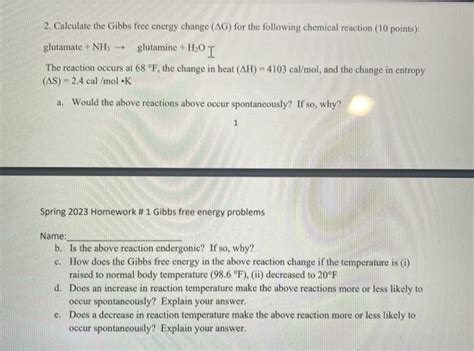 Solved Calculate the Gibbs free energy change ΔG for Chegg