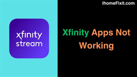 Top Ways To Fix Xfinity Apps Not Working