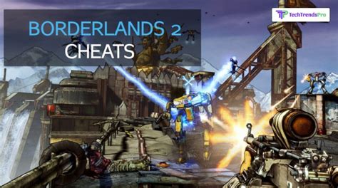 Borderlands 2 Cheats Cheat Codes Tips And Tricks
