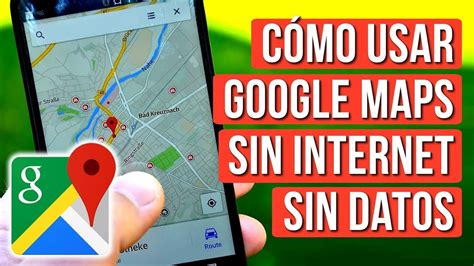 Cómo Usar Una Aplicación De Gps Sin Conexión A Internet En Tu Celular