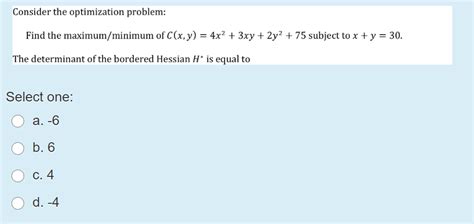 Solved Consider The Optimization Problem Find The